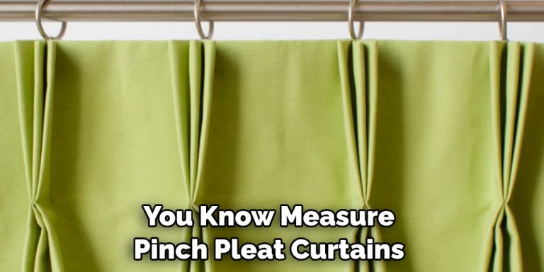 How to Measure for Pinch Pleat Curtains | 10 Easy Steps (2025)